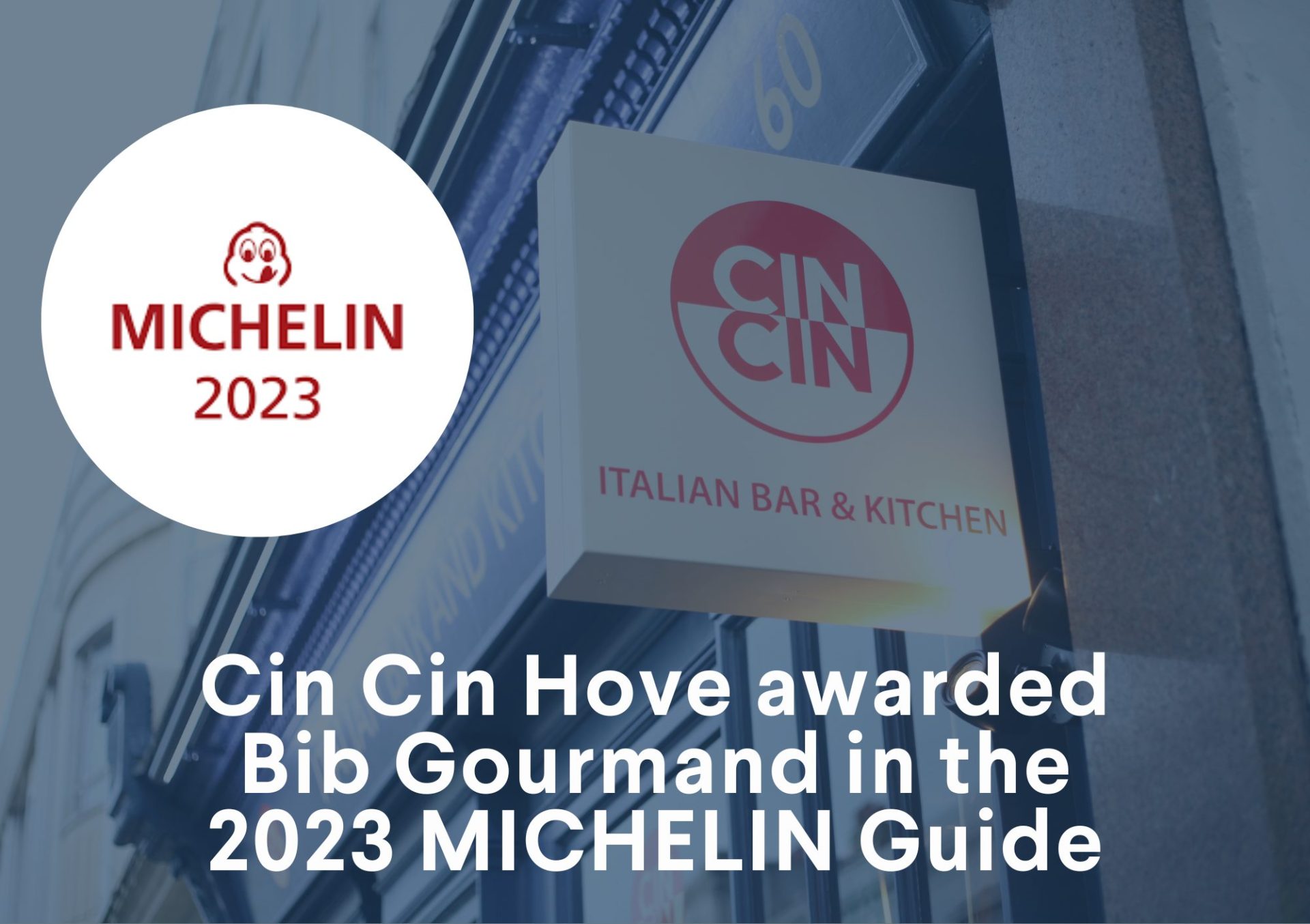 Cin Cin retains its Bib Gourmand in Hove and both restaurants are ...